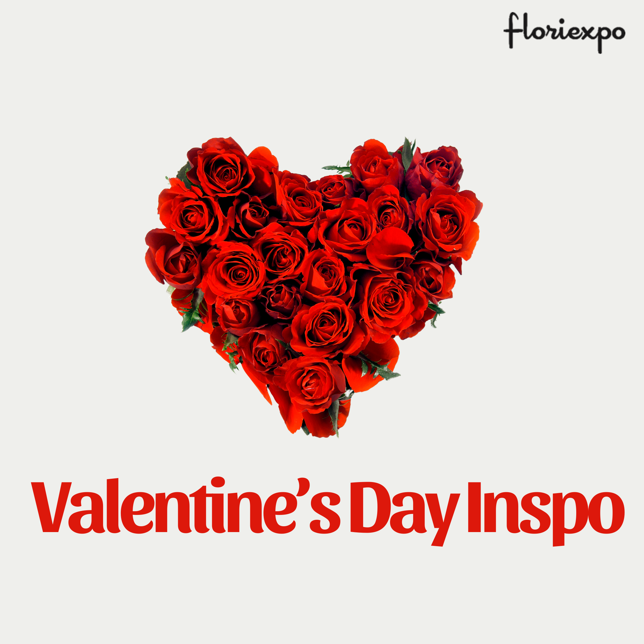 Find Your Valentine's Day Floral Inspiration! | Floriexpo